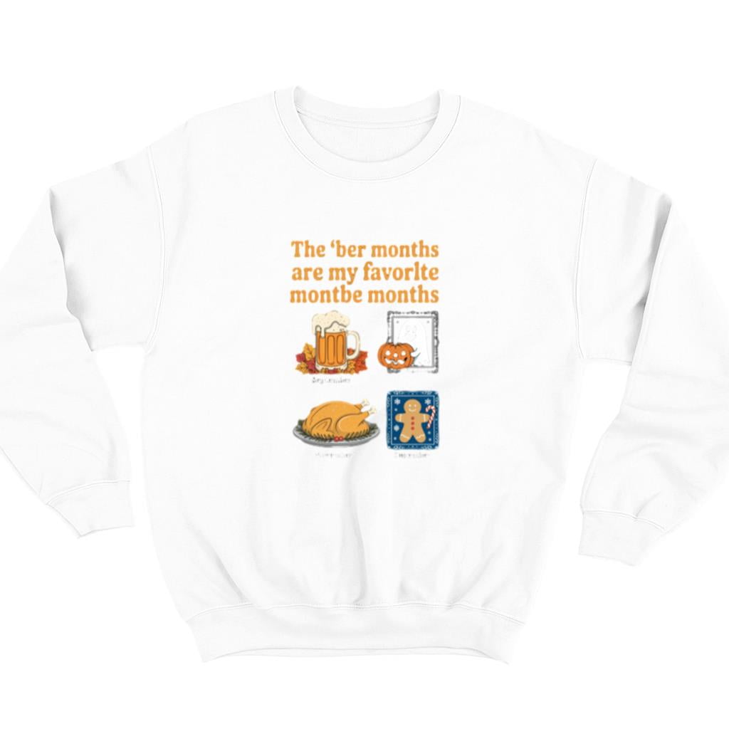 BER Months Are My Favorite Months Cozy Fall Winter Themed Graphic Print ...