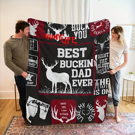 "BEST BUCKIN DAD EVER" Hunting Flannel Blanket, Unisex Gift for Hunting ...