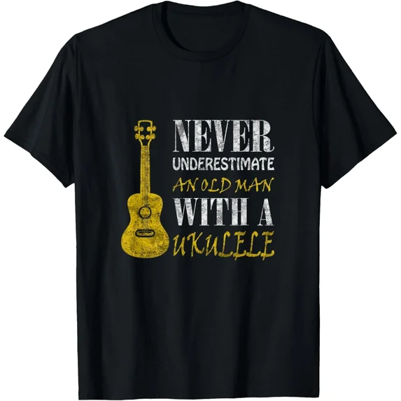 BEST! Never Underestimate an Old Man with a Ukulele Tee S-3XL - Walmart.com