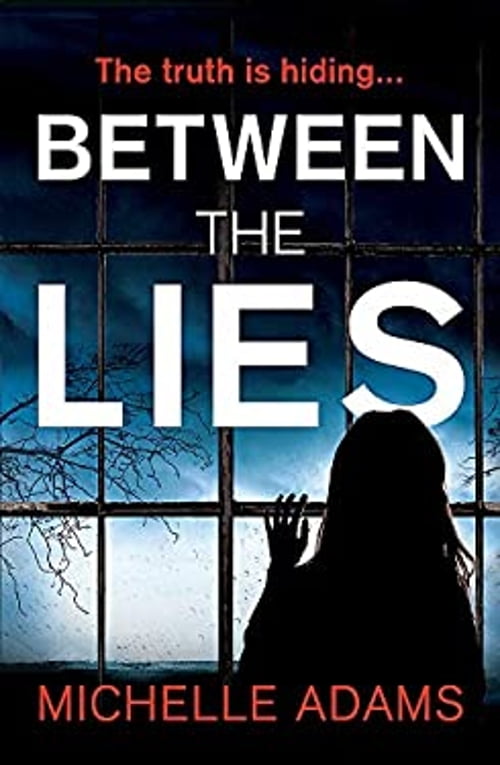 Pre-Owned Between the Lies : A Totally Gripping Psychological Thriller with the Most Shocking ...