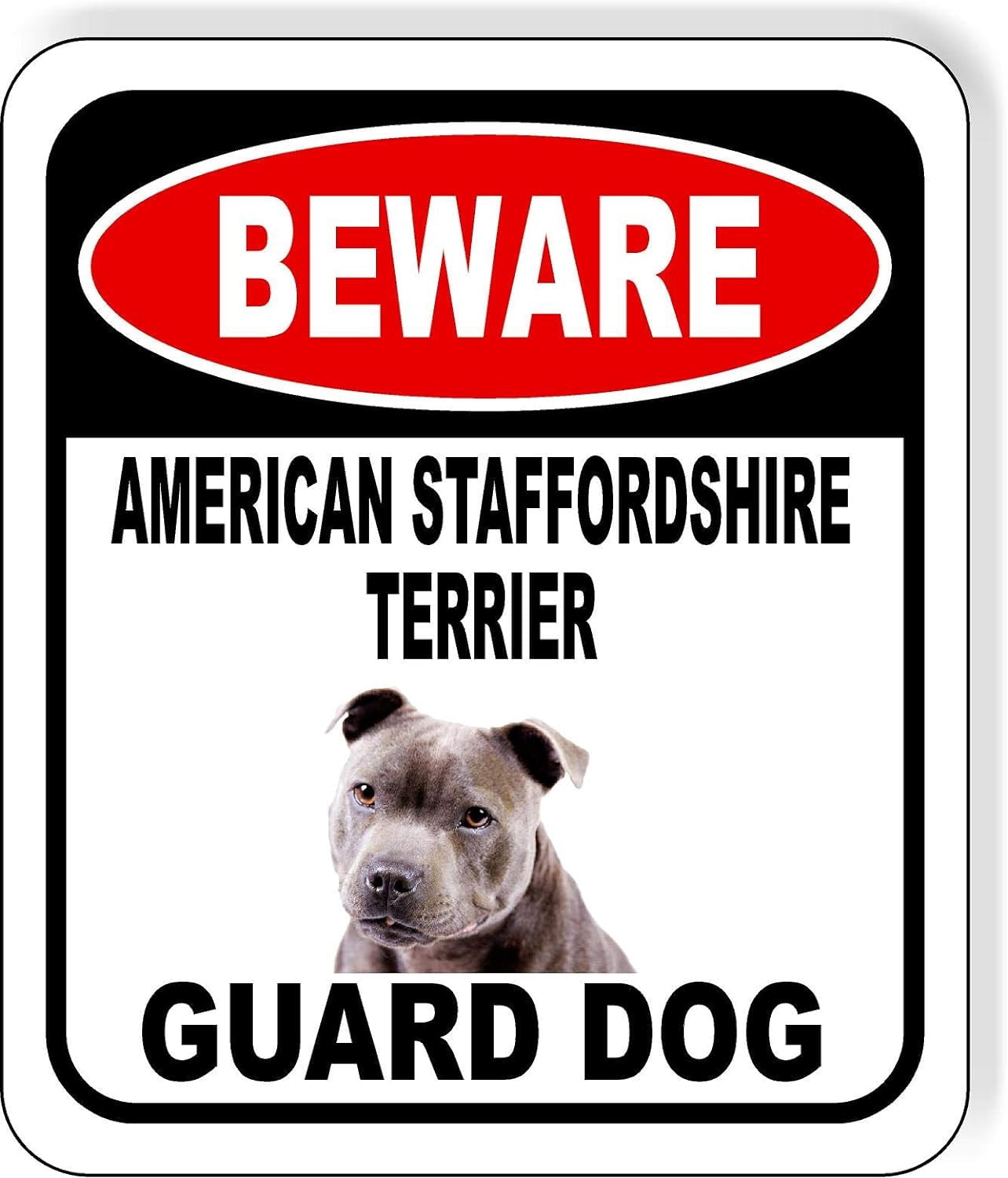 BEWARE AMERICAN STAFFORDSHIRE TERRIER GUARD DOG Aluminum Composite ...