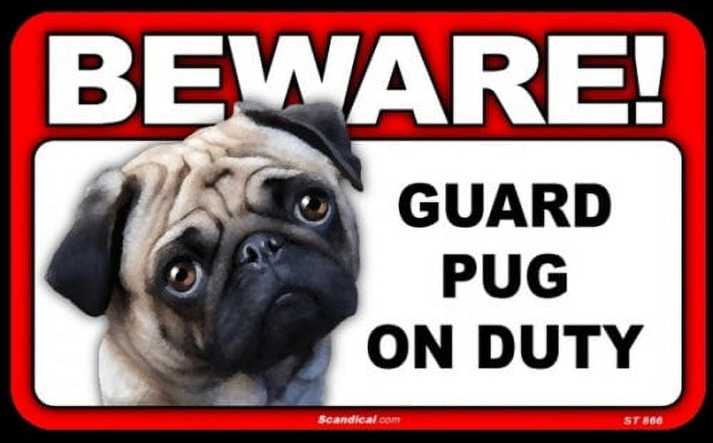 BEWARE Guard Dog on Duty Sign - Pug - Walmart.com