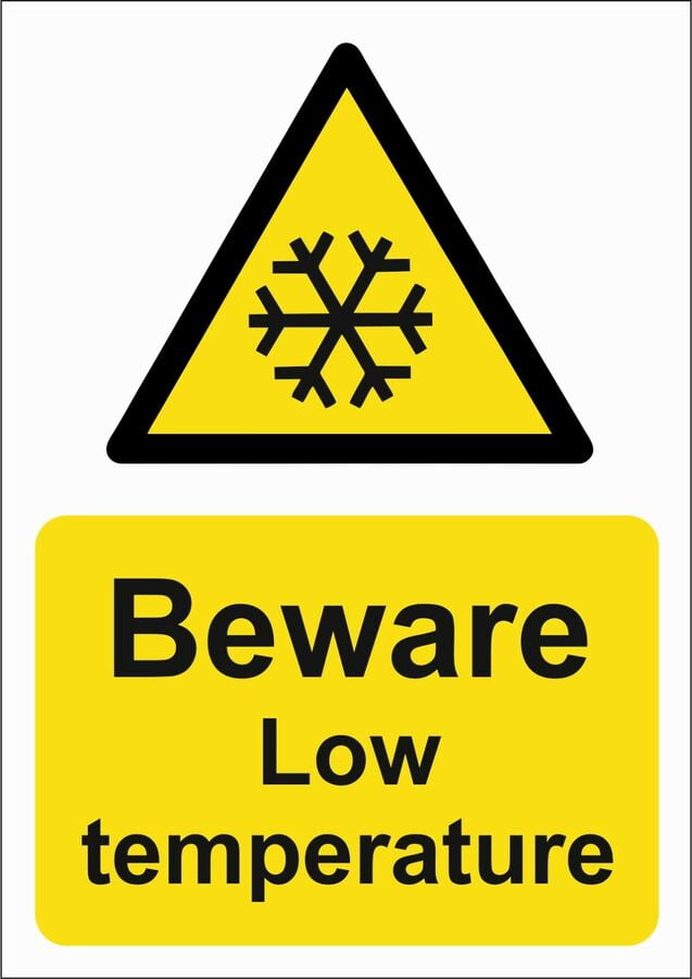 BEWARE LOW TEMPERATURE Metal Sign/FOAMEX SITE/SAFETY SIGNAGE Size: 16 x ...