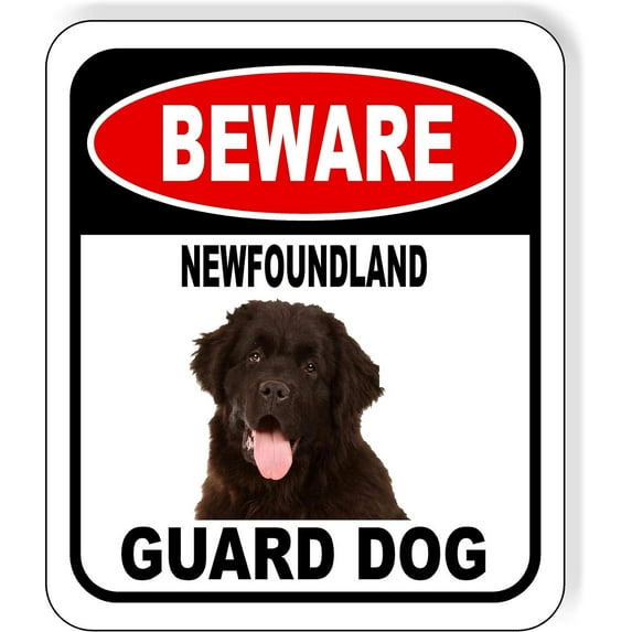 BEWARE NEWFOUNDLAND GUARD DOG Aluminum Composite Outdoor Sign 8" x12 ...