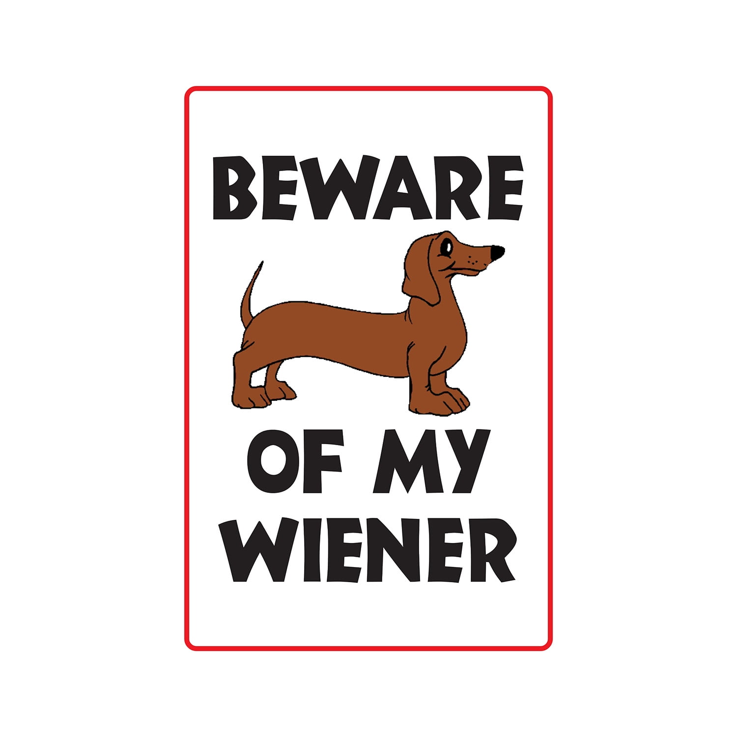 BEWARE OF MY WIENER Decal dog | Indoor/Outdoor | 9" Tall - Walmart.com