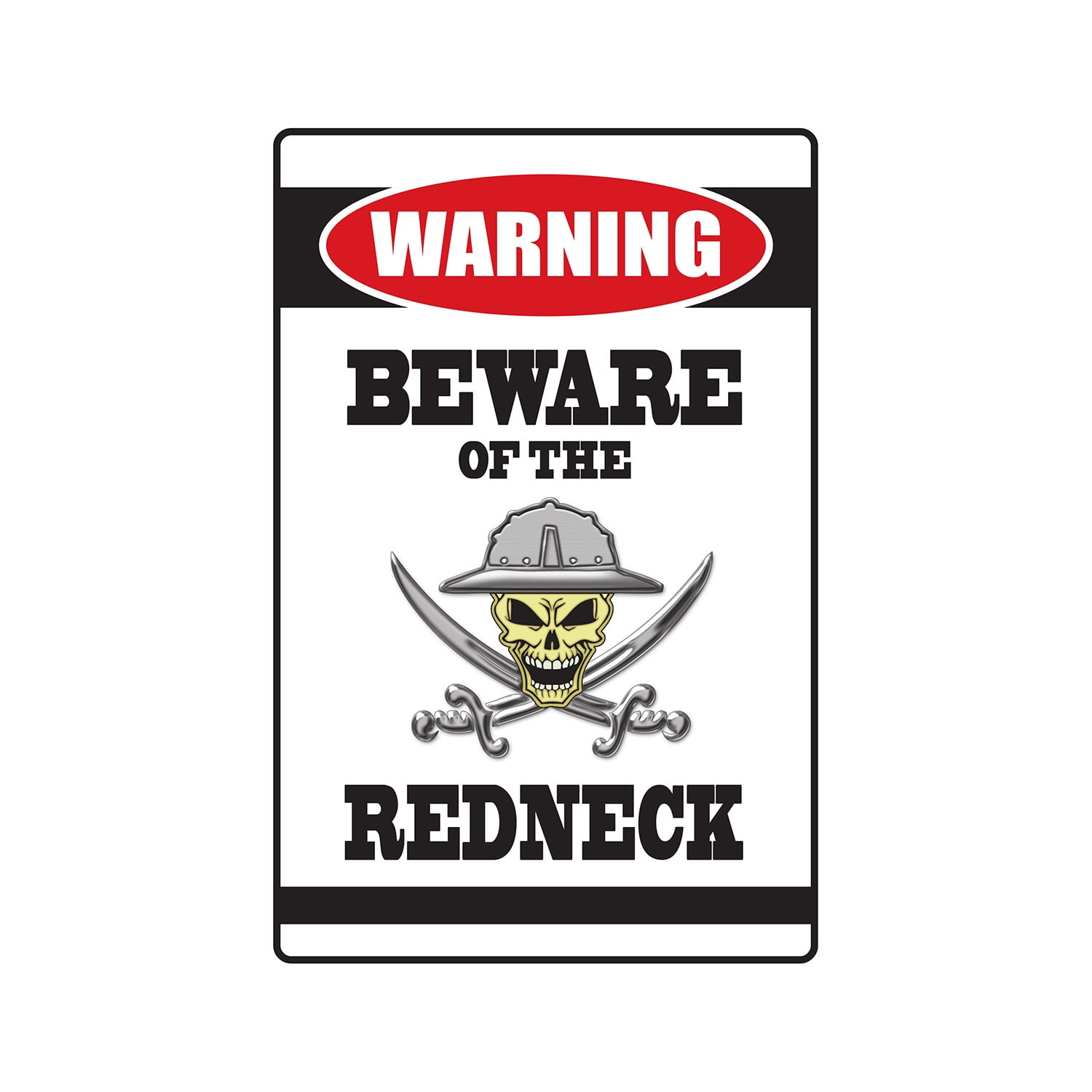 BEWARE OF THE REDNECK Warning Aluminum Sign country hillbilly southern ...