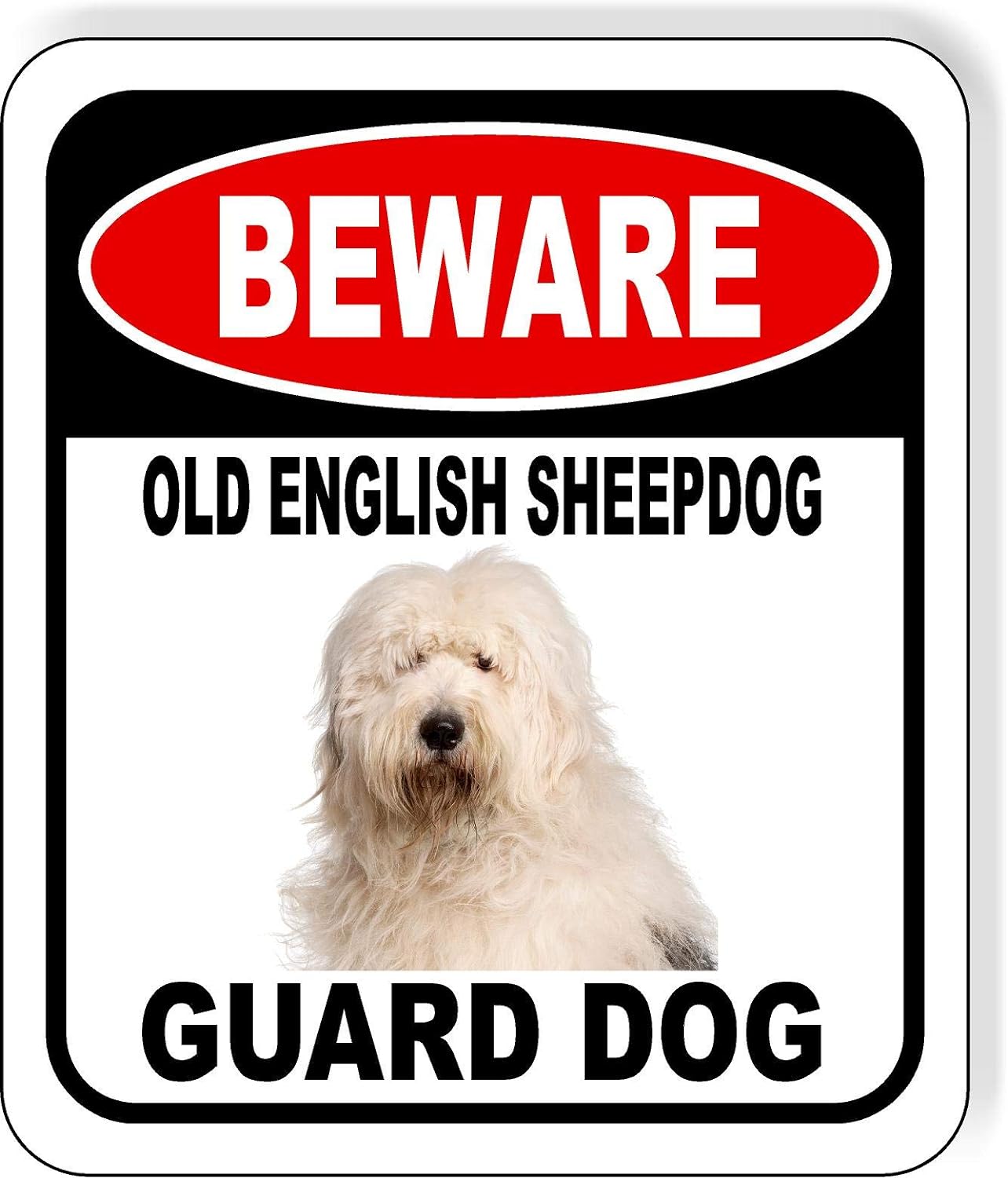 BEWARE OLD ENGLISH SHEEPDOG GUARD DOG Aluminum Composite Outdoor Sign ...