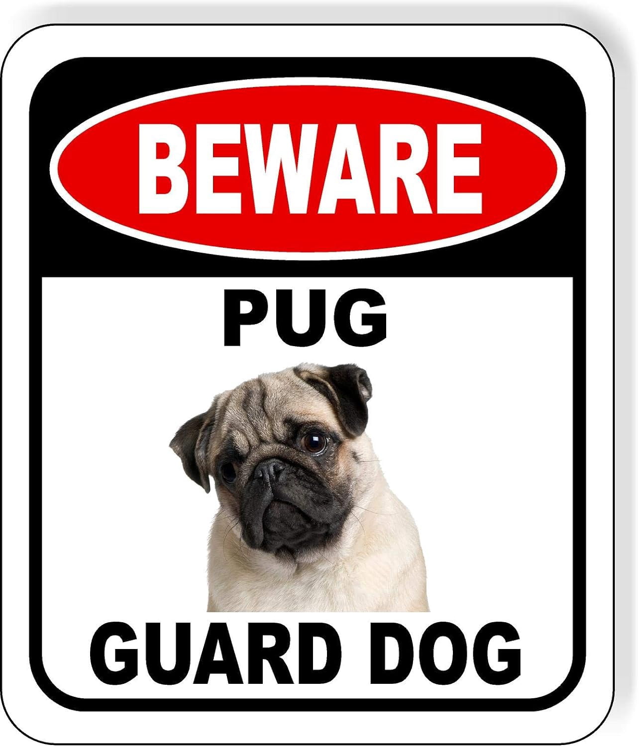 BEWARE PUG GUARD DOG Aluminum Composite Outdoor Sign 12" x16" Metal ...