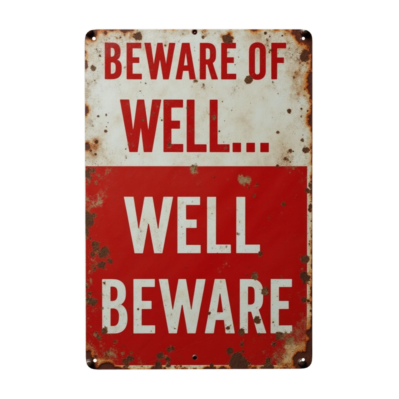 BEWARE OF WELL JUST Vintage Metal Sign Garage Signs For Men Home Decor ...