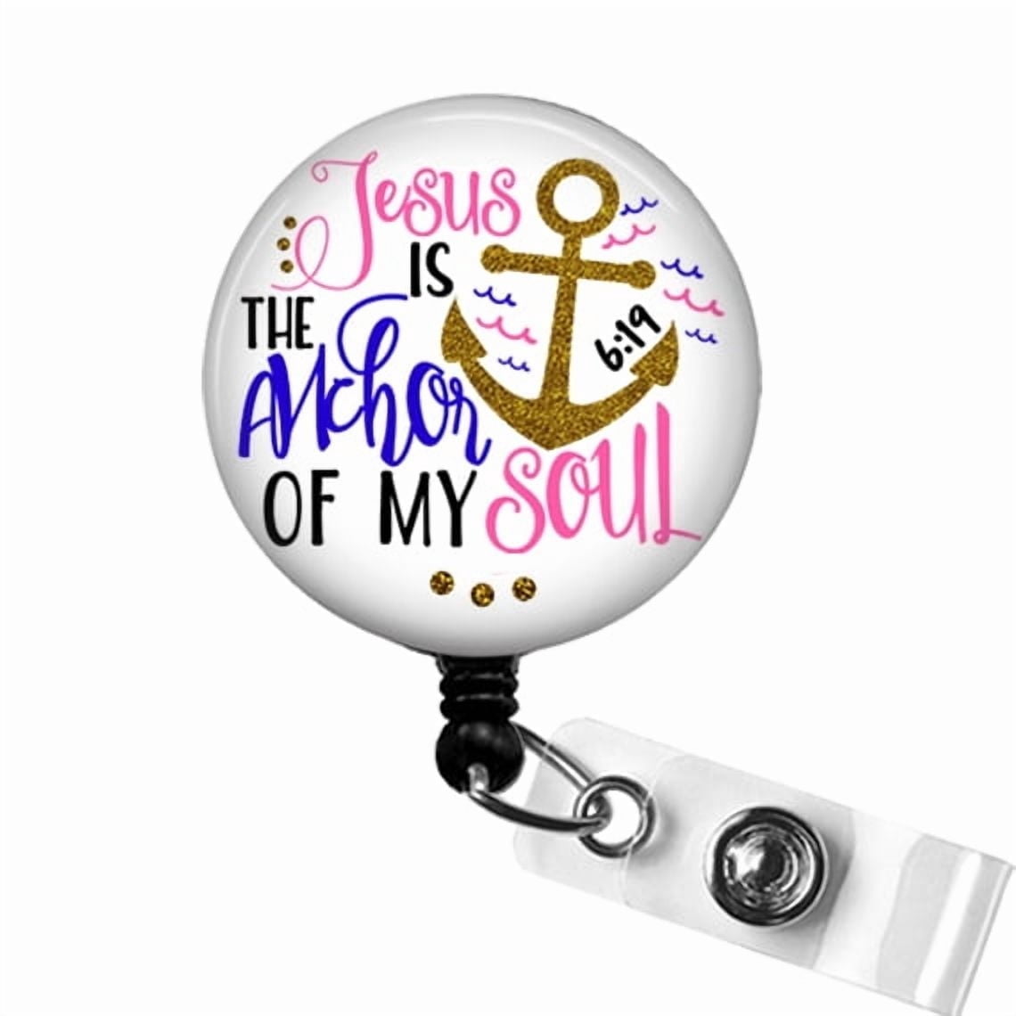 Bible Verse Badge Reel, Jesus Anchor of My Soul ID Clip, Christian ...
