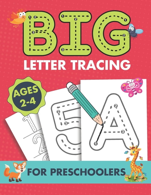 BIG Letter Tracing for Preschoolers Ages 2-4: BIG ABC Homeschool ...