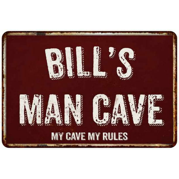 BILL'S Man Cave Red Grunge Sign Metal 8x12 Decor 108120003039 - Walmart ...
