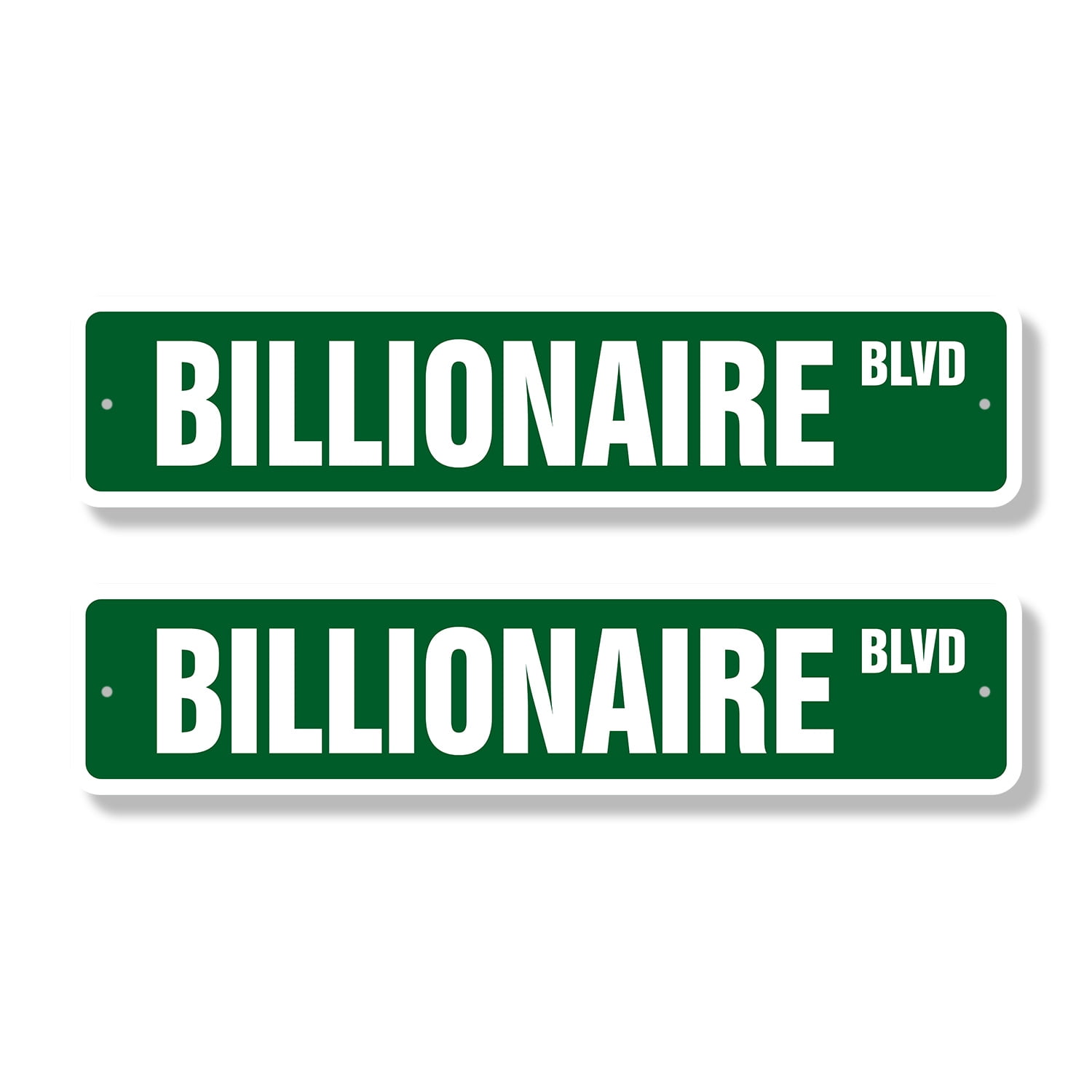 BILLIONAIRE Classic Street Sign (2 Pack) millionaire money $ signs rich ...