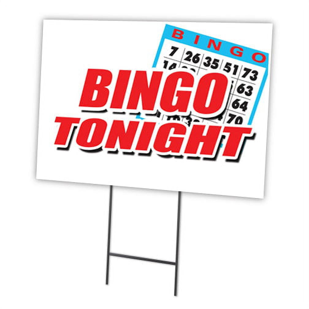 BINGO TONIGHT 12"x16" Yard Sign & Stake | Advertise Your Business ...