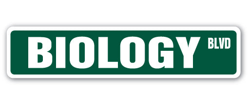 BIOLOGY Street Sign teacher professor science college biologist ...