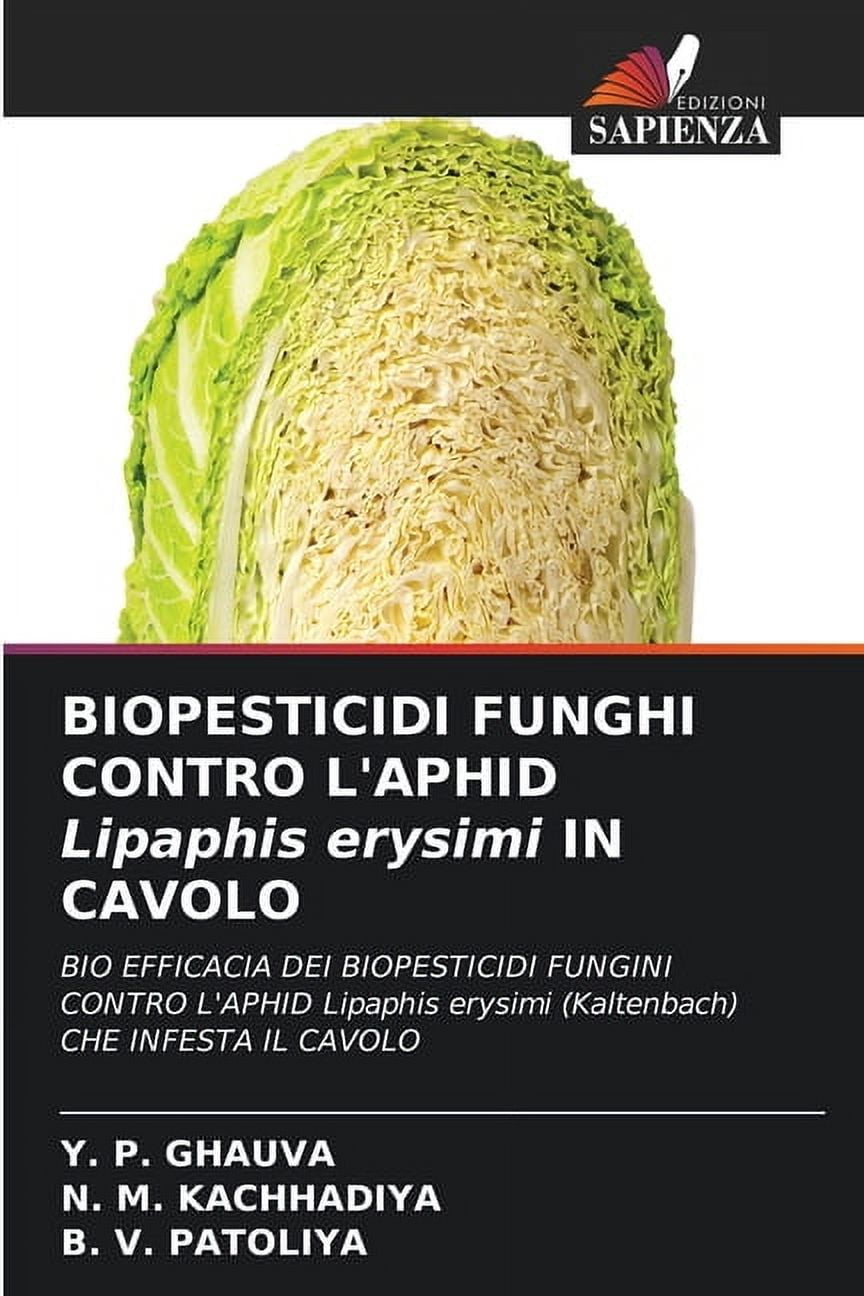 BIOPESTICIDI FUNGHI CONTRO L'APHID Lipaphis erysimi IN CAVOLO ...
