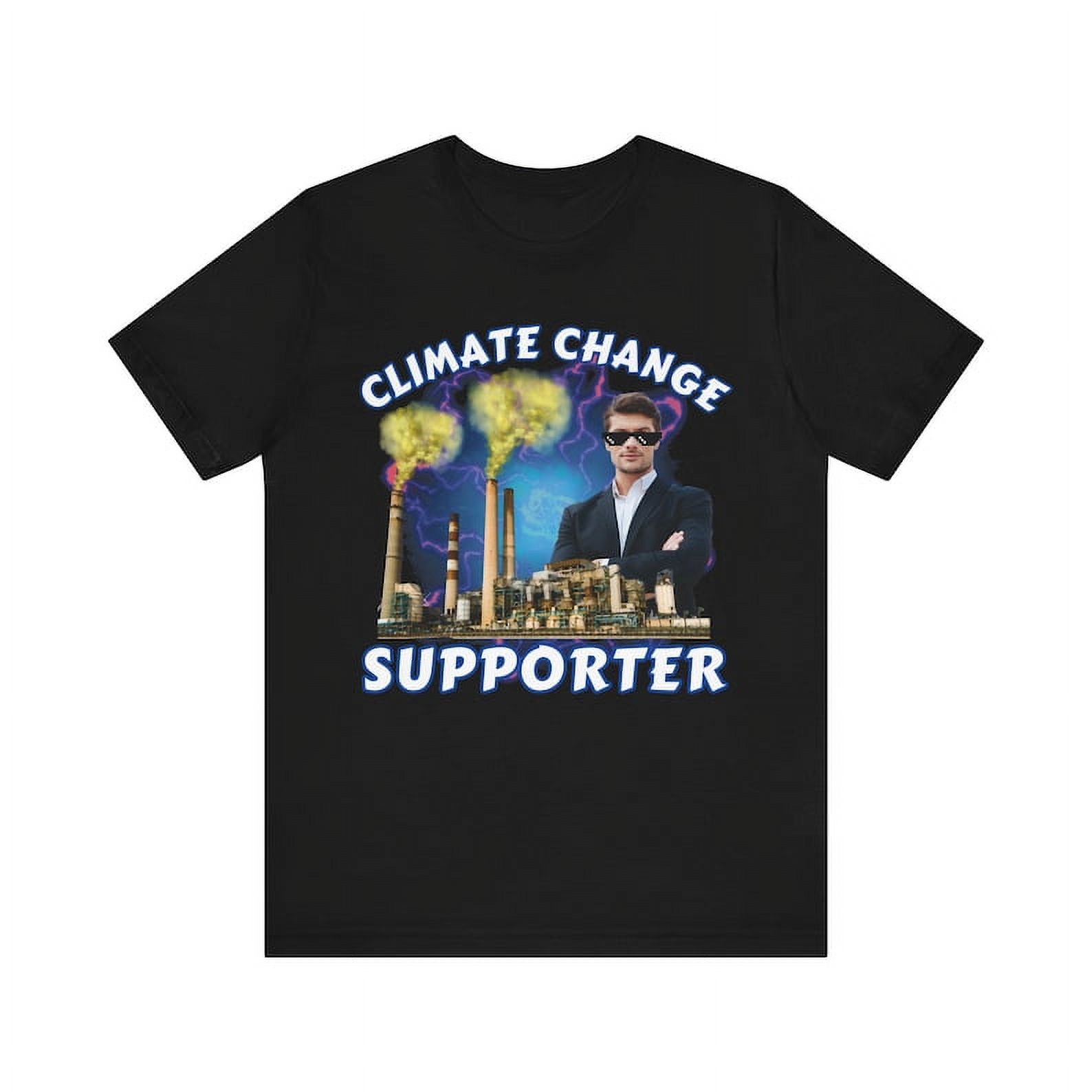 [BLACK] Funny Meme Tshirt, Climate Change Supporter, Unethical Tshirt ...