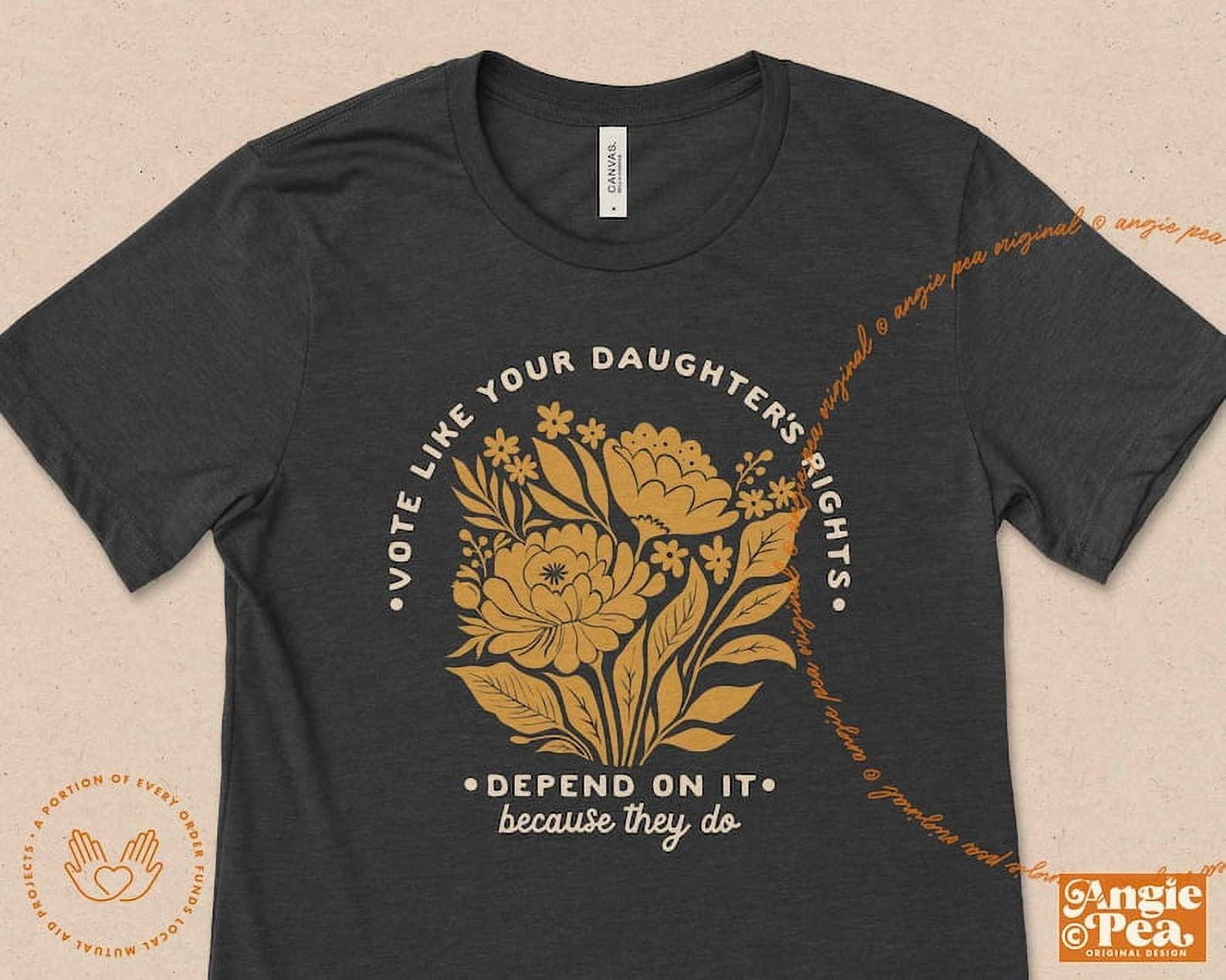 [BLACK] Vote like your daughters rights depend on it, Roe V Wade Shirt ...