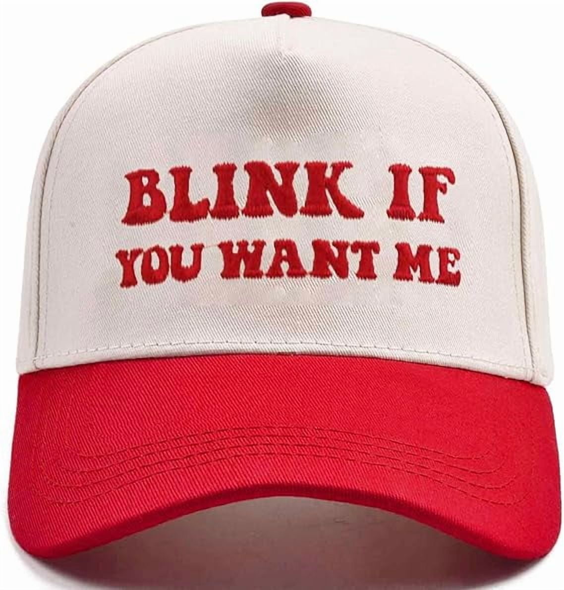 BLINK IF YOU WANT ME Hat, Funny Embroidered Baseball Cap With Bold ...