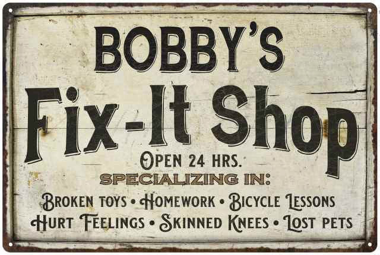 BOBBY'S Fix-It Shop Sign Grandpa Dad Wall Decor 8 x 12 High Gloss Metal ...