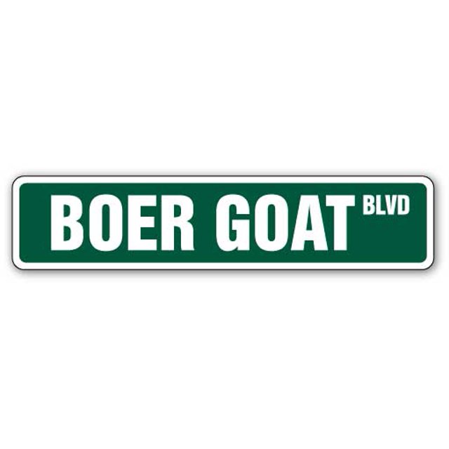 BOER GOAT Street Sign goats farm farmer signs animal | Indoor/Outdoor ...