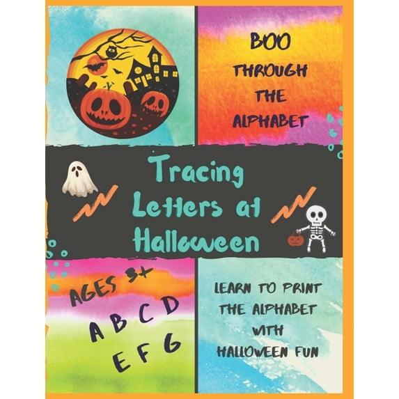 BOO Through the Alphabet: Tracing Letters at Halloween Learn to Print ...