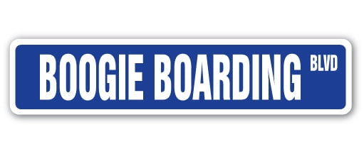 BOOGIE BOARDING Street Sign surf surfer watersports bogie swim | Indoor ...