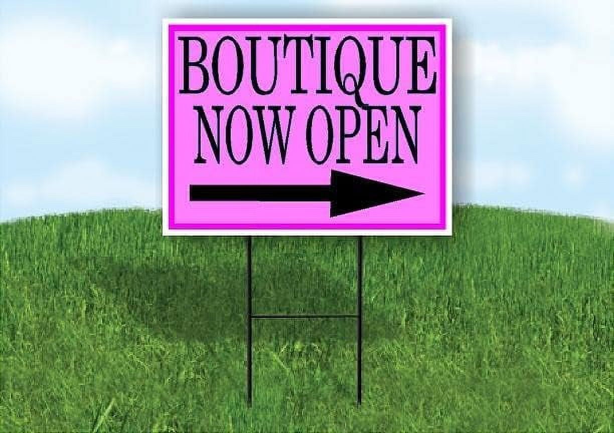 BOUTIQUE NOW OPEN RIGHT ARROW PINK YARD SIGN ROAD SIGN WITH STAND 18 in ...
