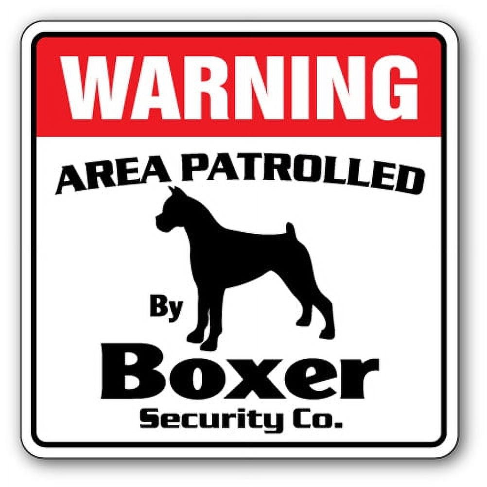 BOXER Security Sign Area Patrolled pet guard warning dog breeder puppy ...