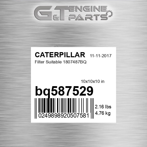 BQ587529 FILTER SUITABLE 1807487BQ fits CATERPILLAR (NEW AFTERMARKET ...
