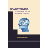 BRAINSTORMING An Innovative Tool For Enhancing Creativity, (Paperback ...