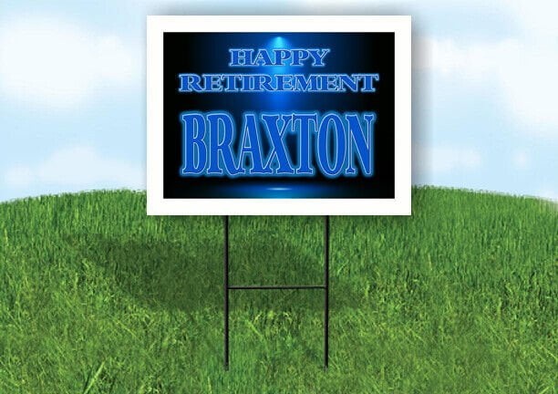 BRAXTON RETIREMENT BLUE 18 in x 24 in Yard Sign Road Sign with Stand ...