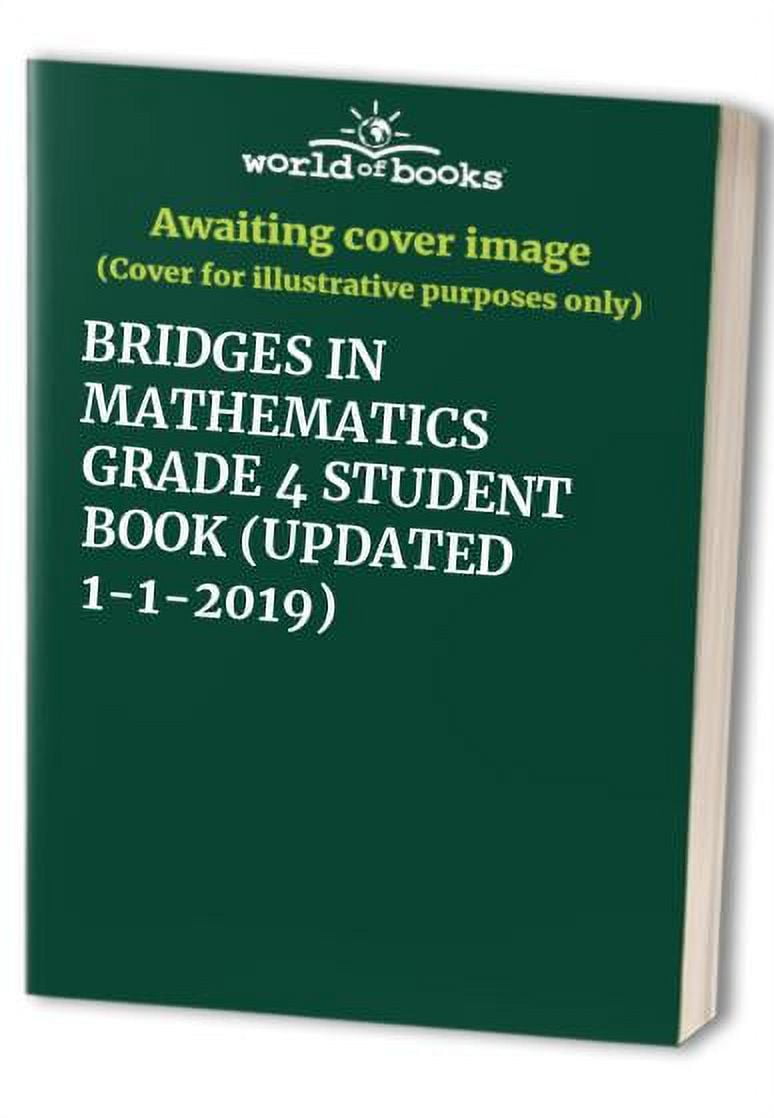 Pre-Owned BRIDGES IN MATHEMATICS GRADE 4 STUDENT BOOK (UPDATED 1-1-2019 ...