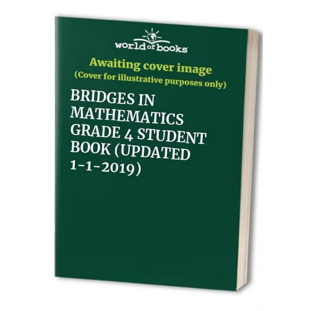 Pre-Owned BRIDGES IN MATHEMATICS GRADE 4 STUDENT BOOK (UPDATED 1-1-2019 ...