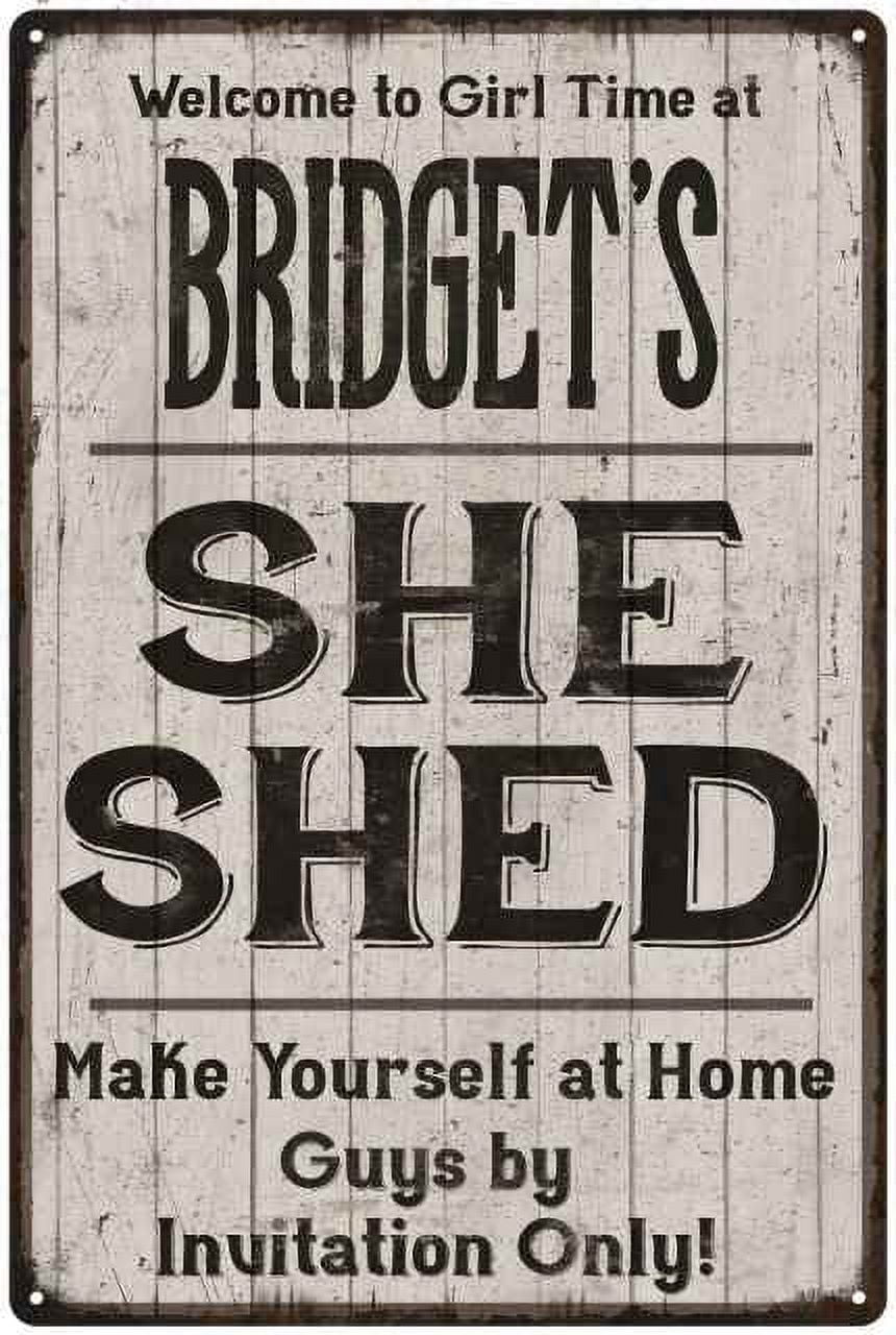 BRIDGET'S She Shed Sign Lady Cave Gift 12 x 18 Matte Finish Metal ...