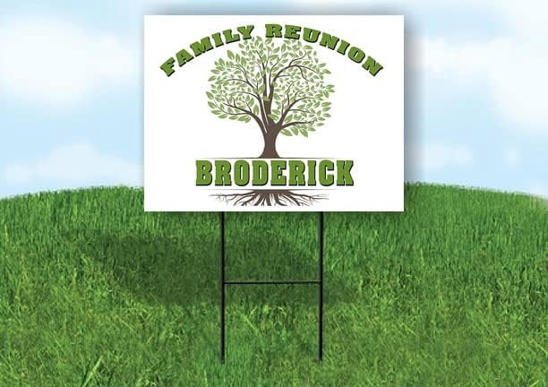 BRODERICK FAMILY REUNION GR TREE 18 in x 24 in Yard Sign Road Sign with ...