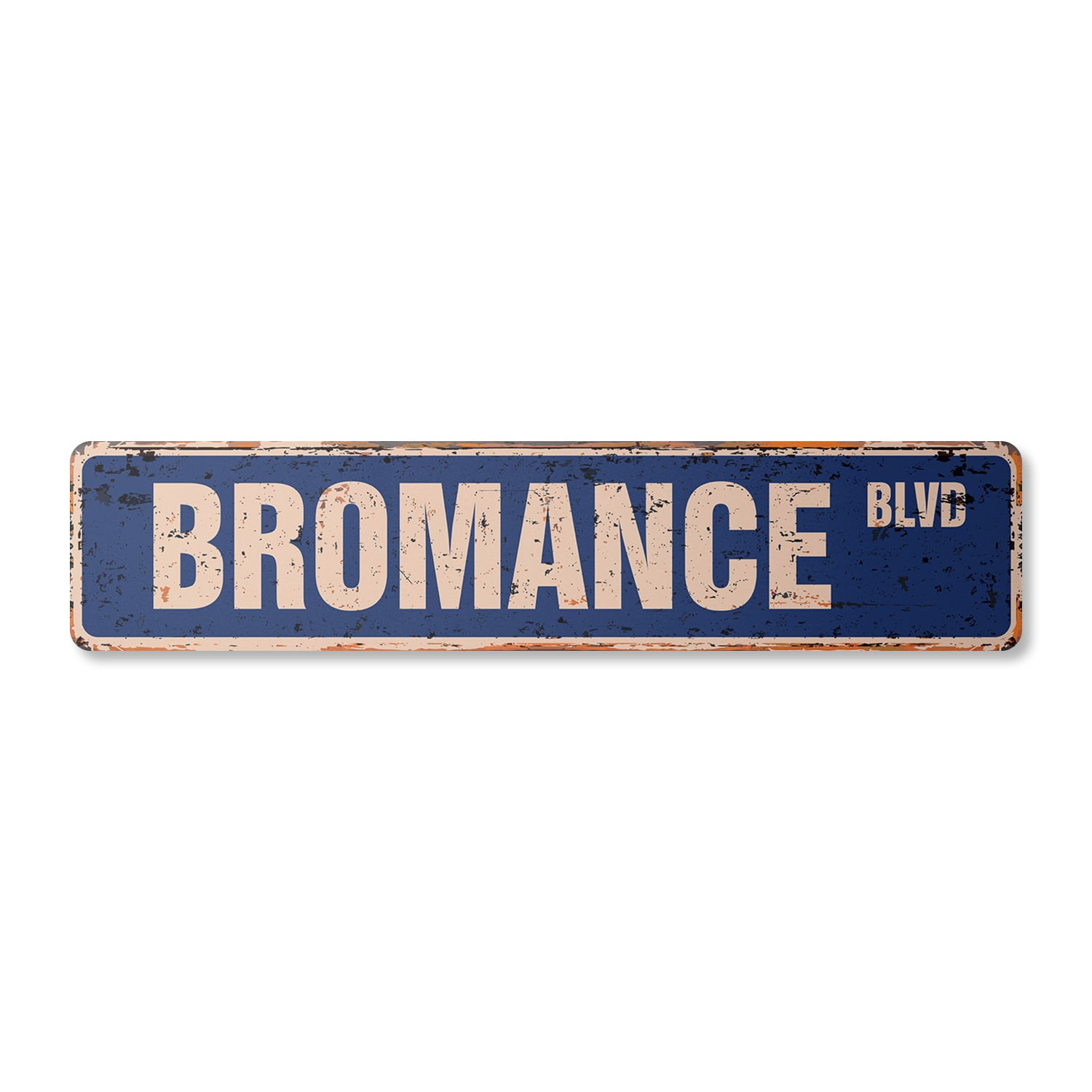 BROMANCE Vintage Plastic Street Sign brotherly brotherhood best friends ...