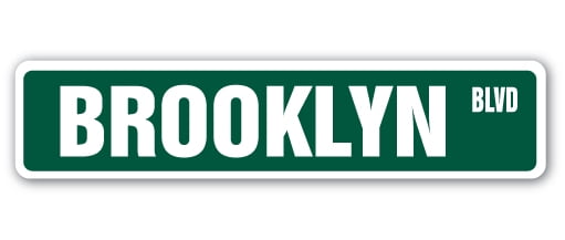 BROOKLYN NY Street Sign NYC New York City big | Indoor/Outdoor | 36 ...
