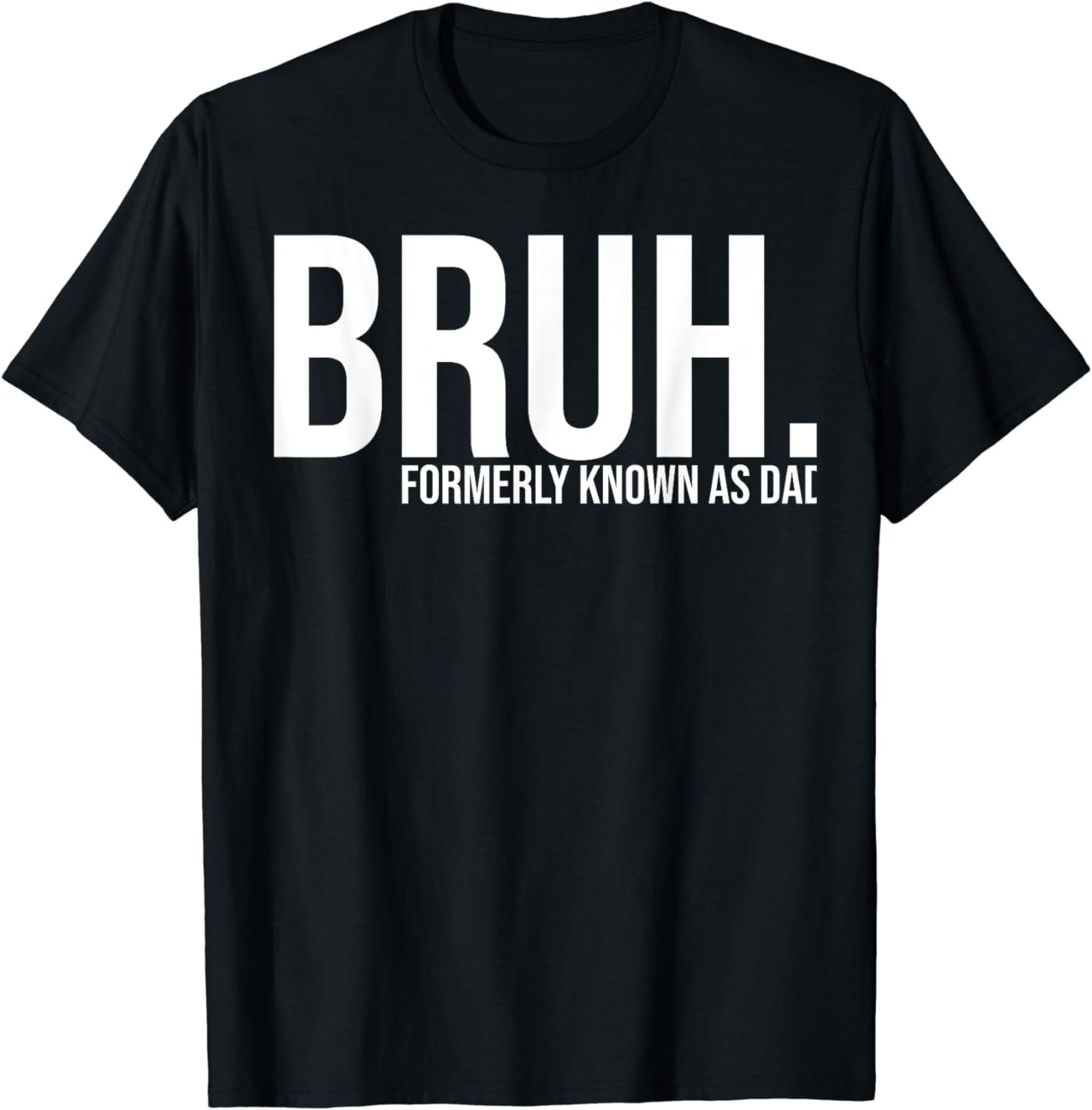 BRUH T-Shirt - Walmart.com