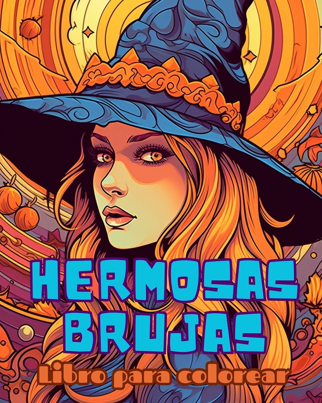 BRUJAS HERMOSAS Libro para colorear: Un lindo libro para colorear para adultos: Con 30 lindas y ...