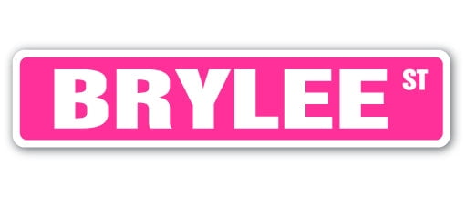 BRYLEE Street Sign Childrens Name Room Sign | Indoor/Outdoor | 30" Wide ...