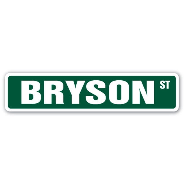 BRYSON Street Sign Childrens Name Room Sign | Indoor/Outdoor | 30" Wide ...