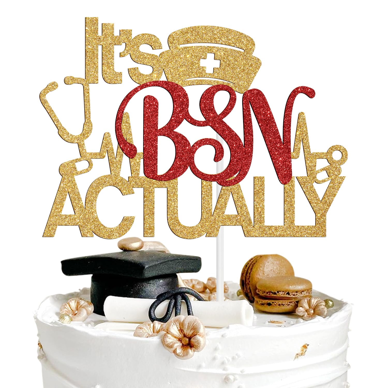 It's BSN Actually Cake Topper, Congrats AIS1 Nurse, Bachelor of Science ...