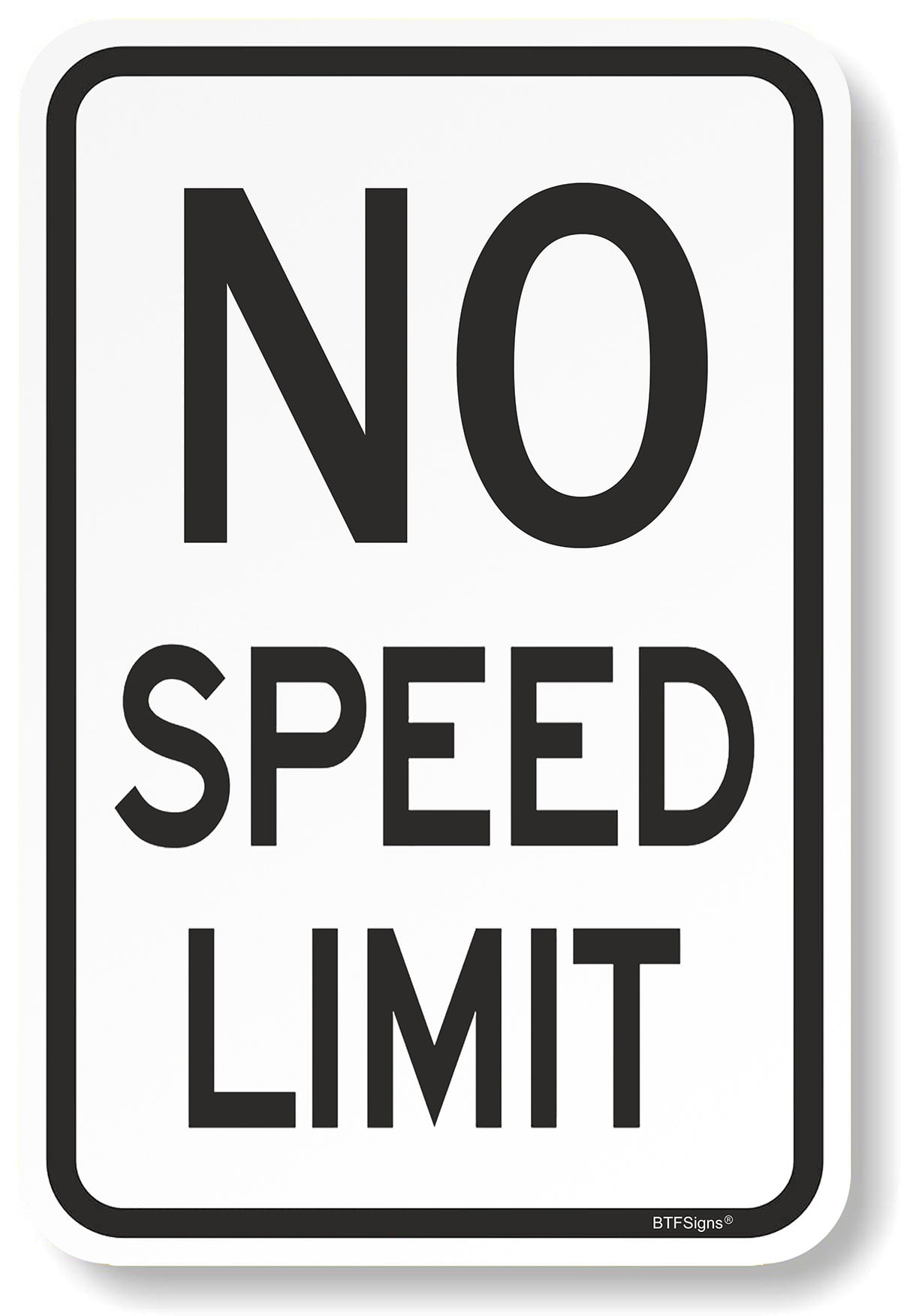 BTFSigns 16" x 12" No Speed Limit Aluminum Sign - White Black Road ...