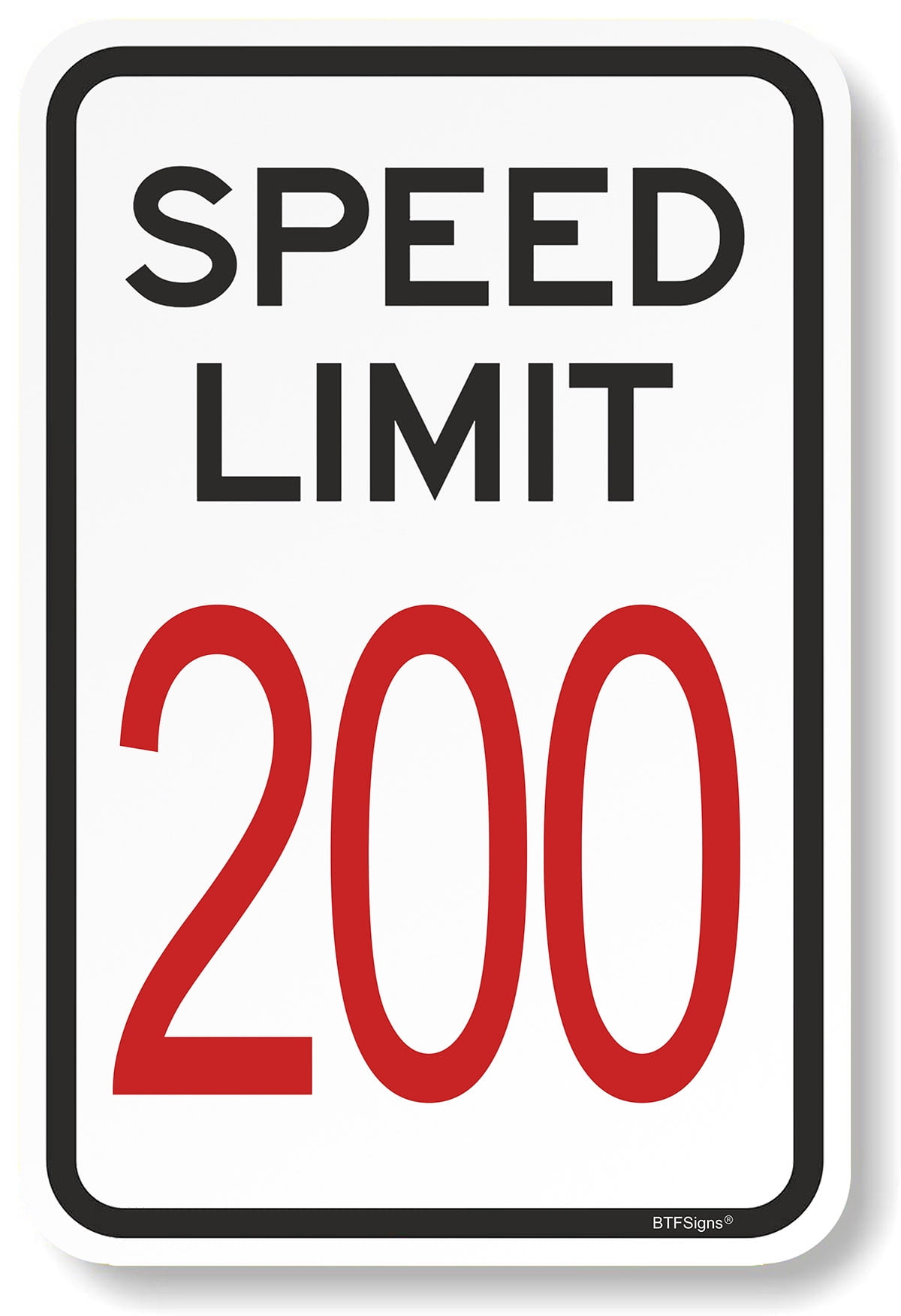 BTFSigns 6" x 8" Speed Limit 200 Aluminum Sign - Red Black Road Metal ...
