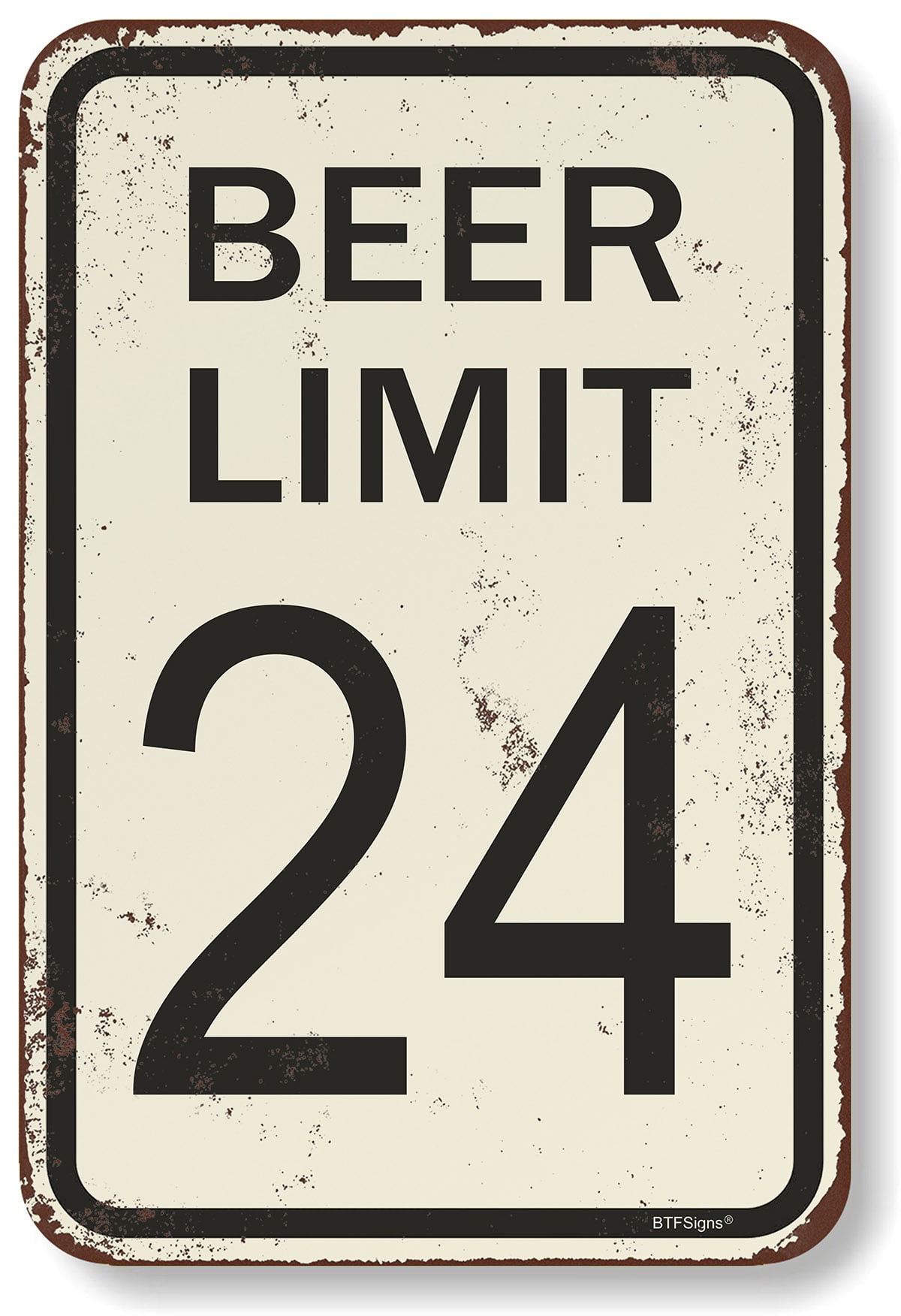 BTFSigns 8" x 12" Beer Limit 24 Aluminum Sign - Retro White Black Road ...