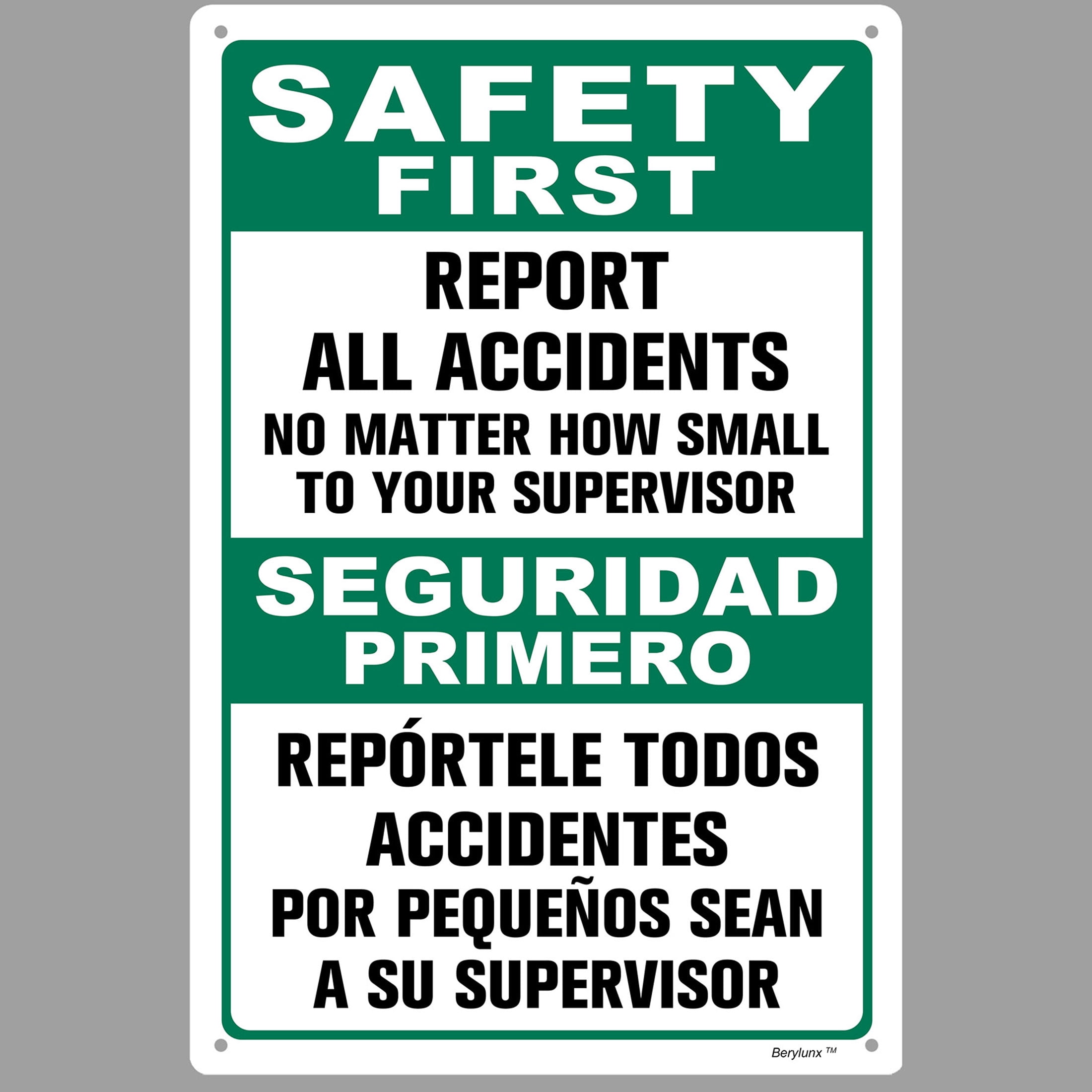 BTFSigns Bilingual 8" x 12" Safety First Report All Accidents No Matter ...