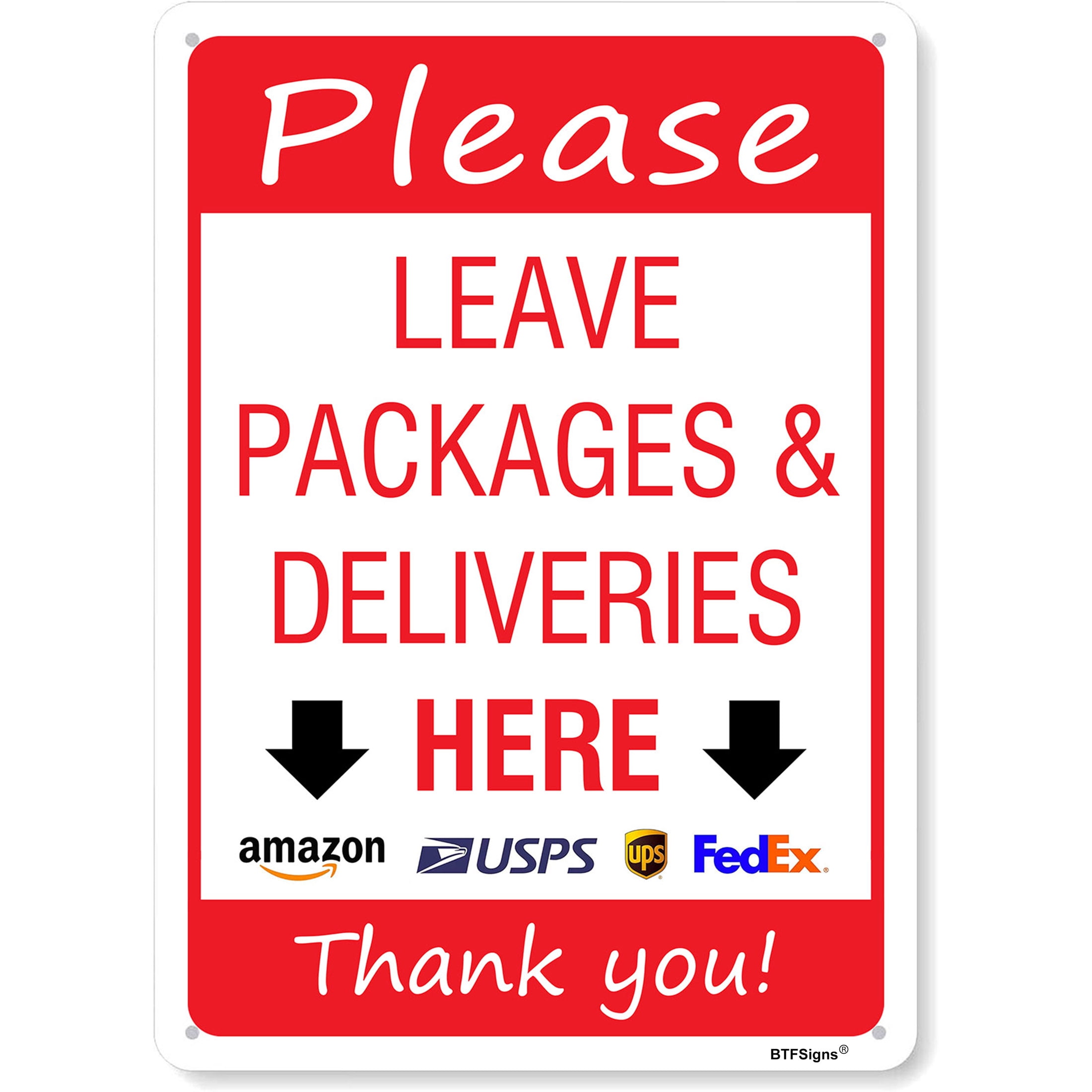 BTFSigns Leave Packages and Deliveries Here Sign - Weatherproof 15"x23 ...