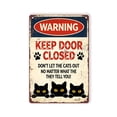 BTFSigns Vintage Keep Door Closed Cat Metal Sign,Funny Don't Let Cats ...