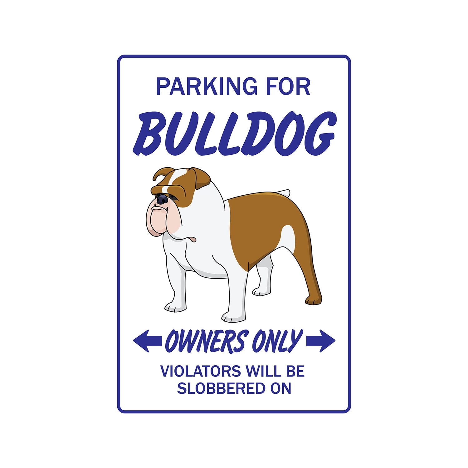BULLDOG Aluminum Sign dog pet parking road Aluminum Signs animal puppy ...